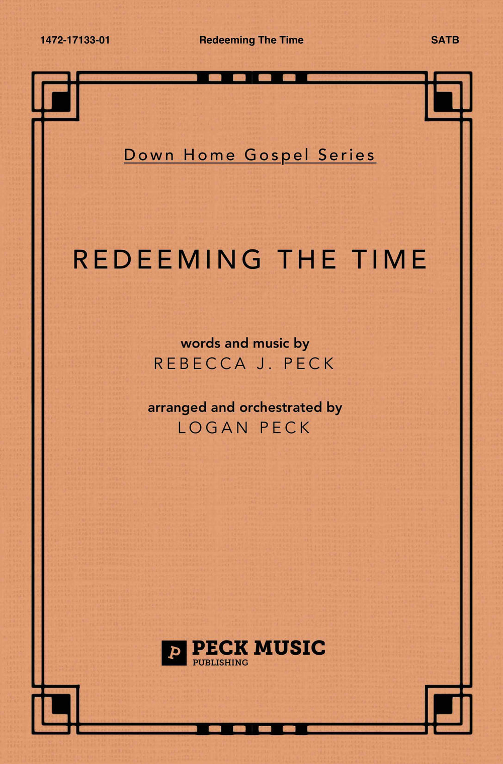 Redeeming The Time - choral arrangement| Peck Music Publishing