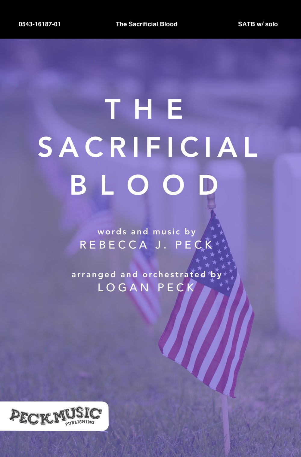 The Sacrificial Blood - choral arrangement| Peck Music Publishing