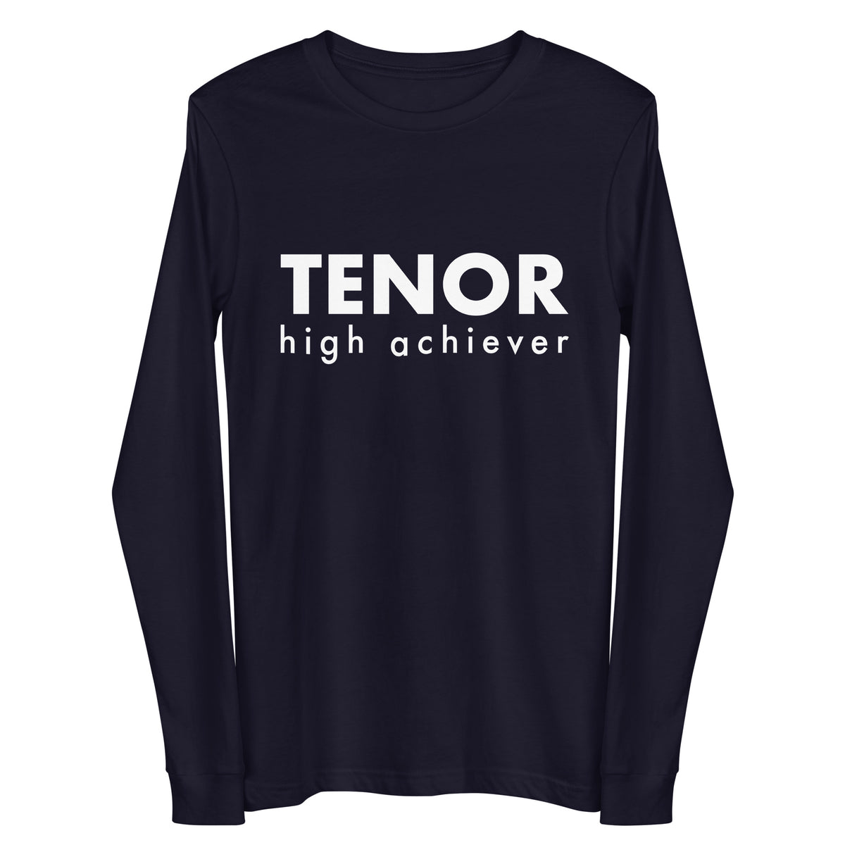 Men's Long Sleeve Tee - Tenor high achiever| Peck Music Publishing